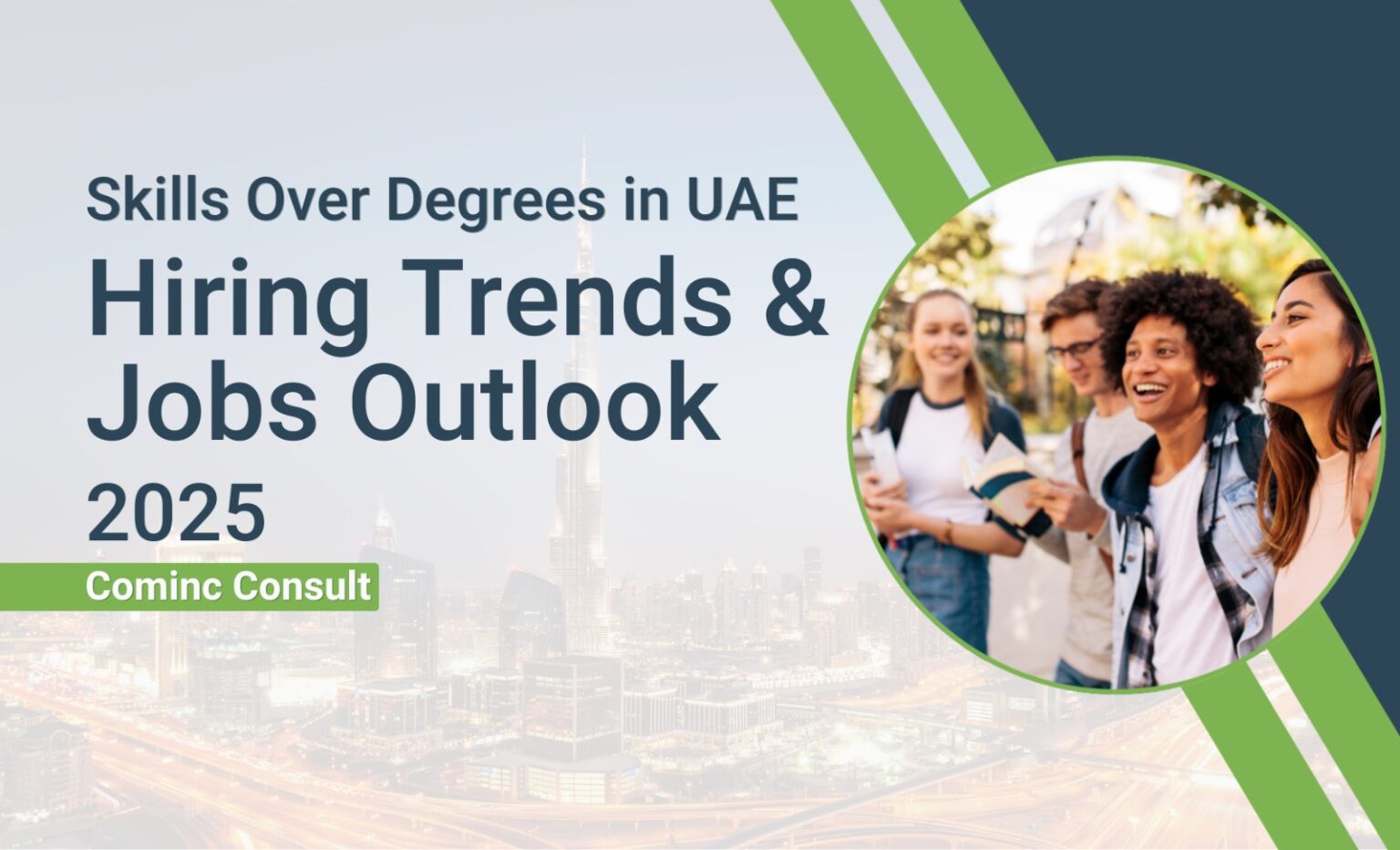 Skills Over Degrees in UAE: Hiring Trends & Jobs Outlook 2025 | Cominc ...